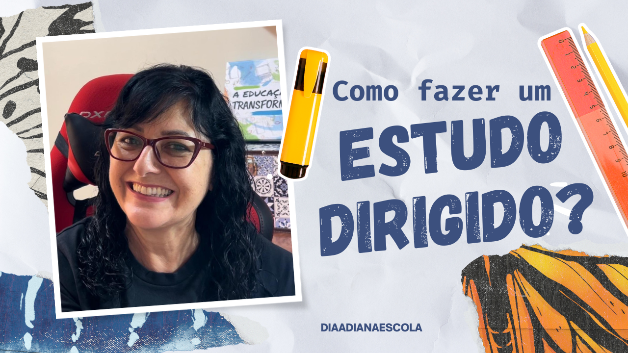 Etapas do Estudo Dirigido - Dia a Dia na Escola